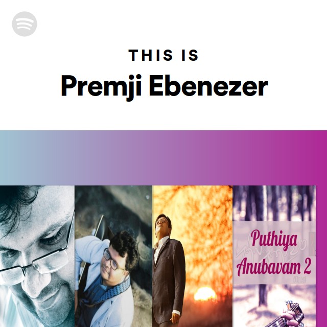 This Is Premji Ebenezer - playlist by Spotify | Spotify