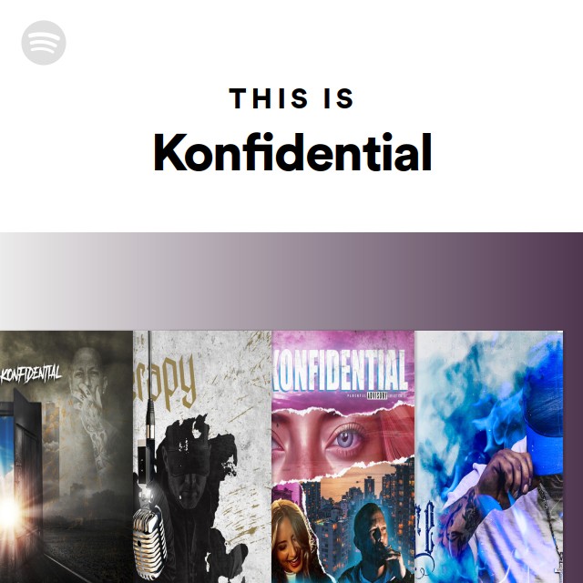 This Is Konfidential - playlist by Spotify | Spotify