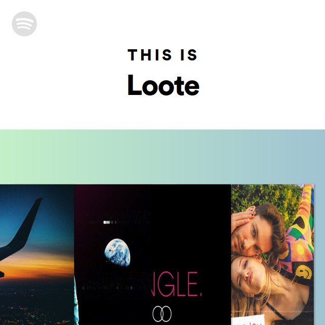 This Is Loote on Spotify