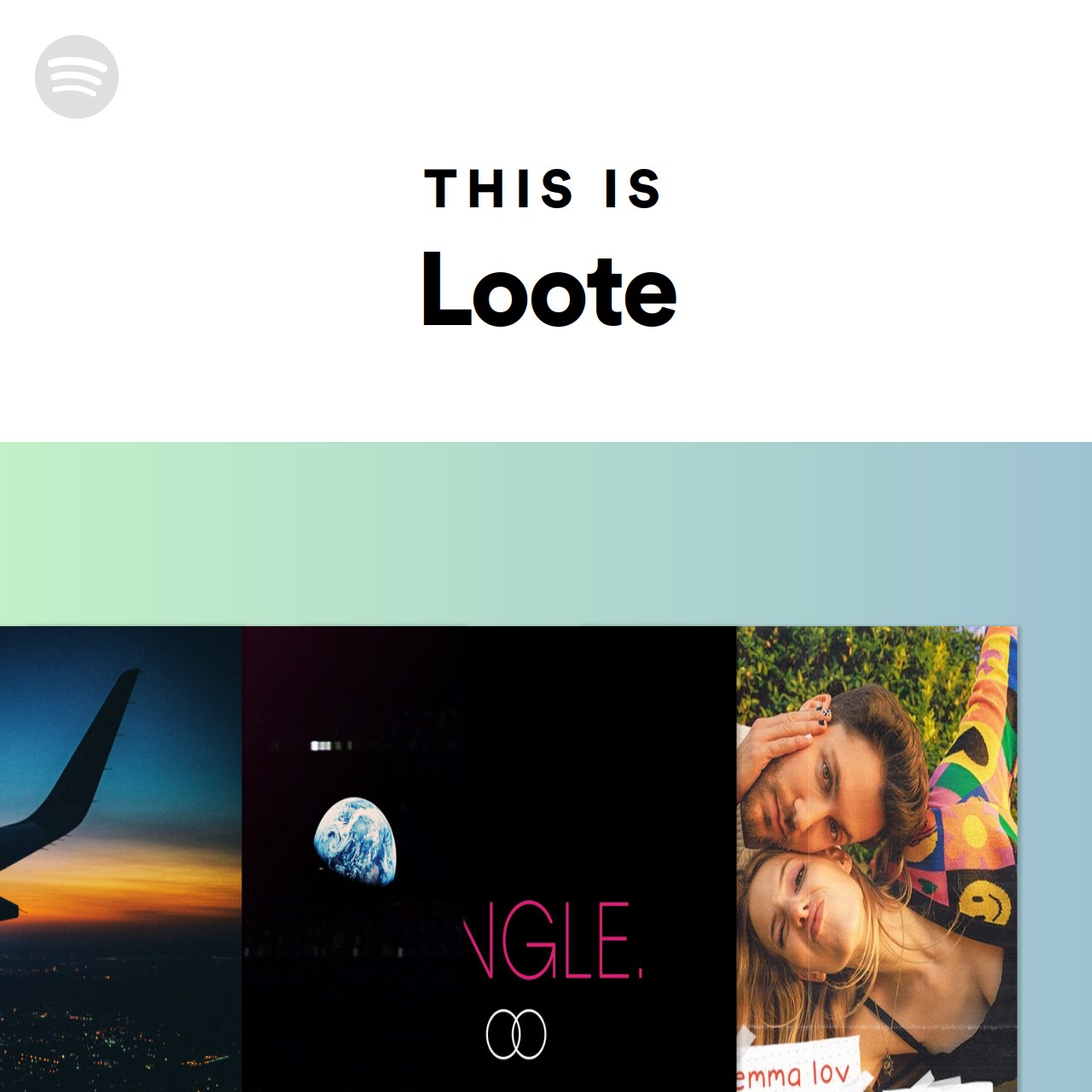 This Is Loote | Spotify Playlist