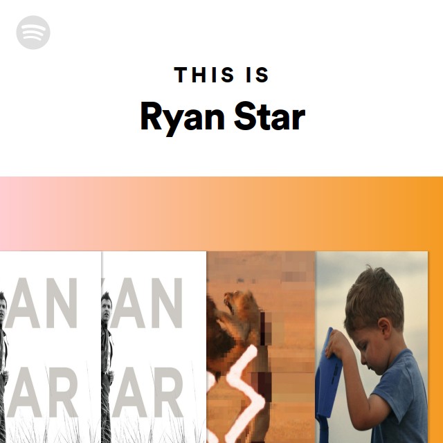 This Is Ryan Star - playlist by Spotify | Spotify