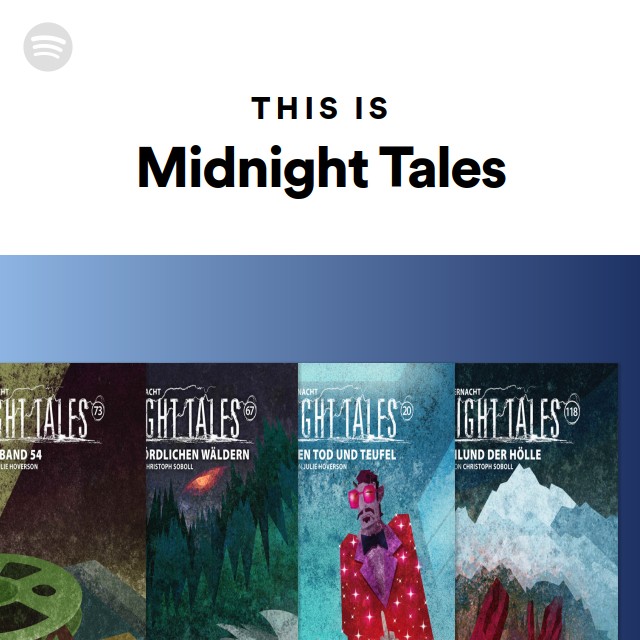 This Is Midnight Tales - playlist by Spotify | Spotify
