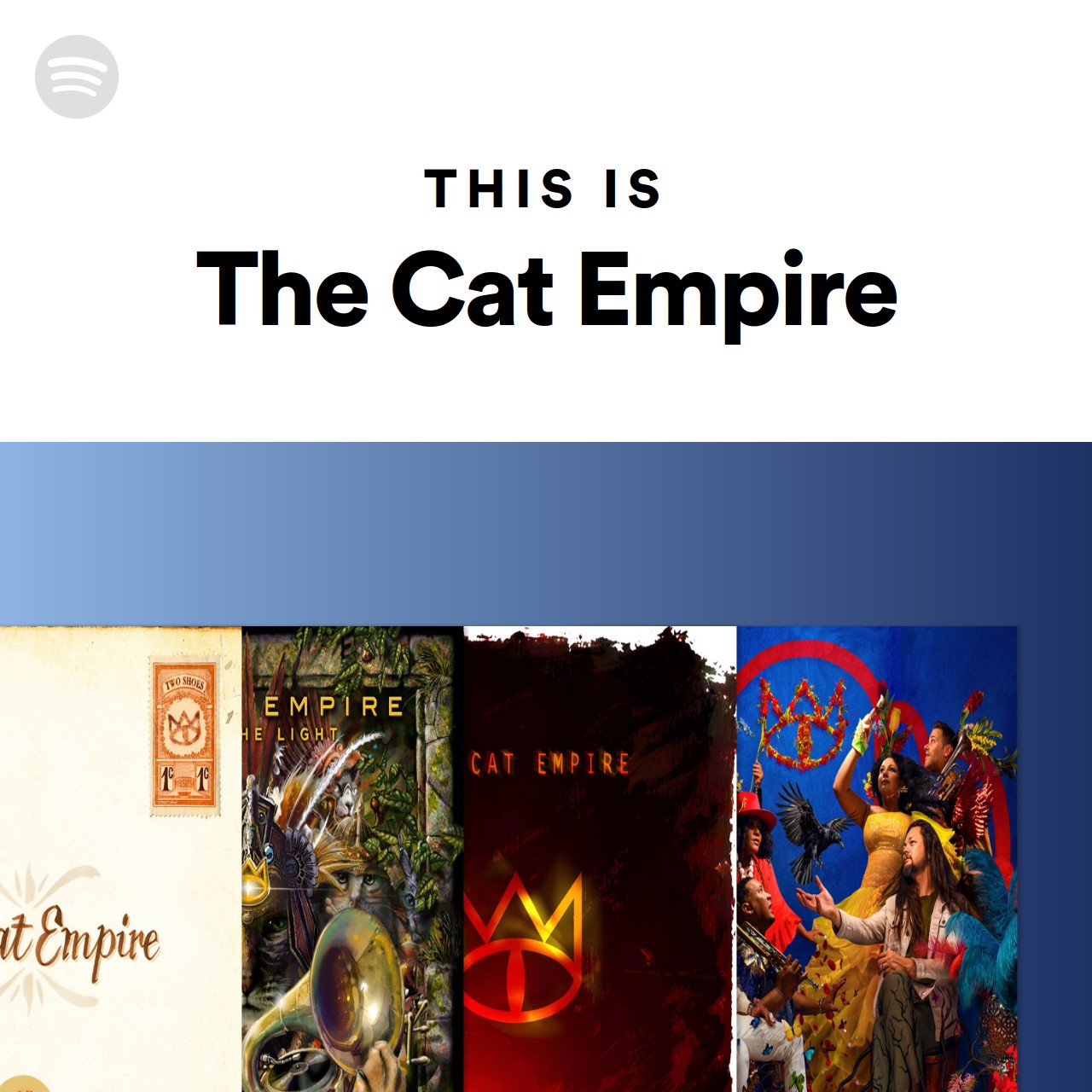 This Is The Cat Empire | Spotify Playlist