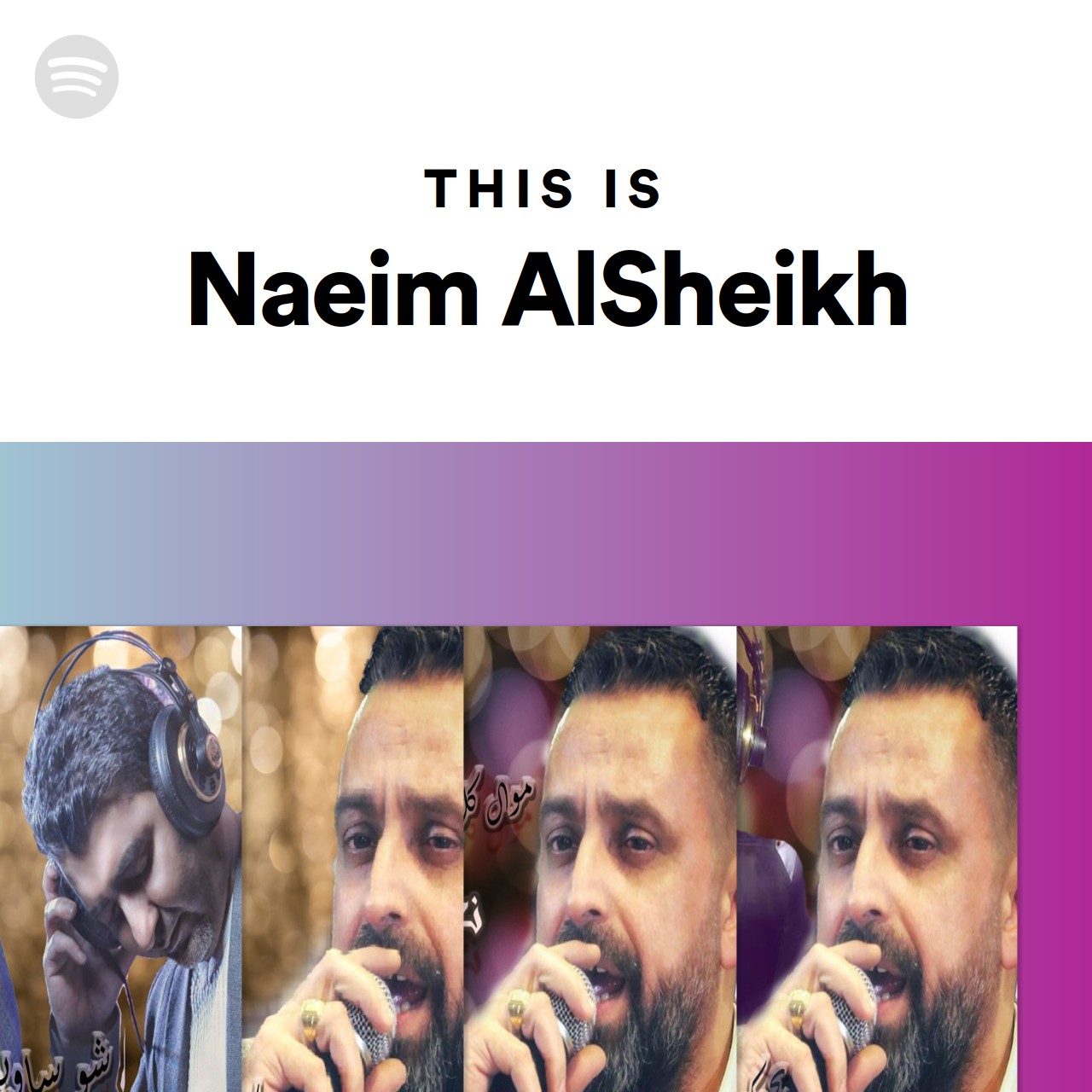 This Is Naeim AlSheikh | Spotify Playlist