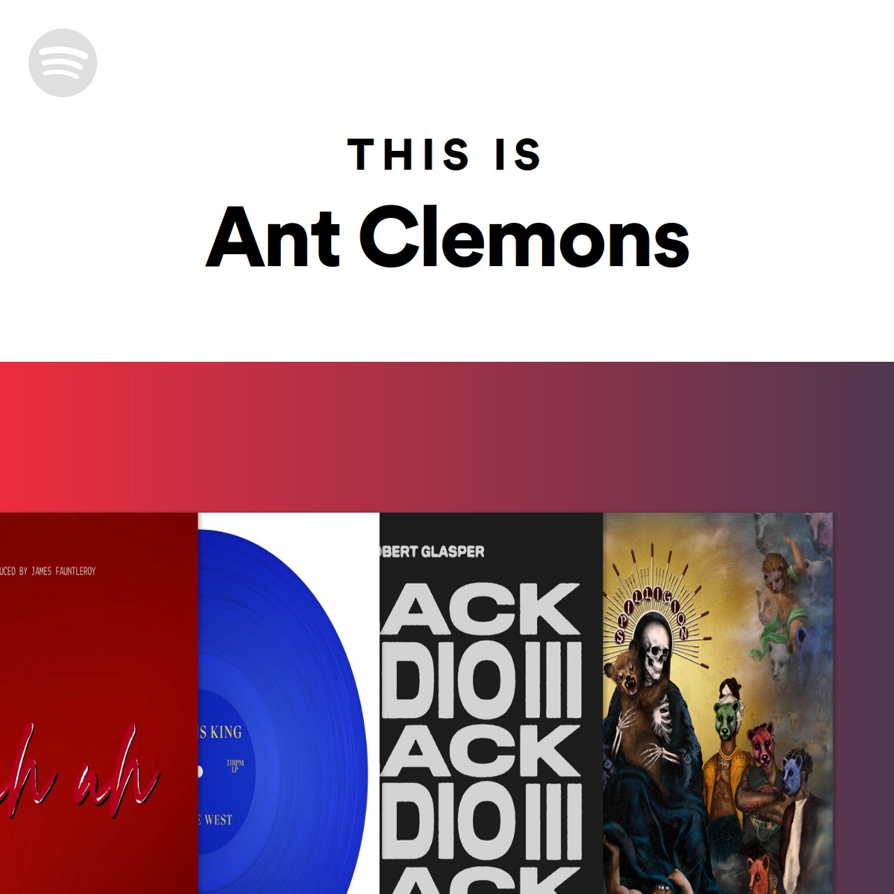 This Is Ant Clemons | Spotify Playlist