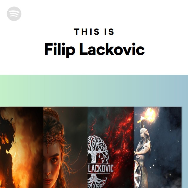 This Is Filip Lackovic - playlist by Spotify | Spotify