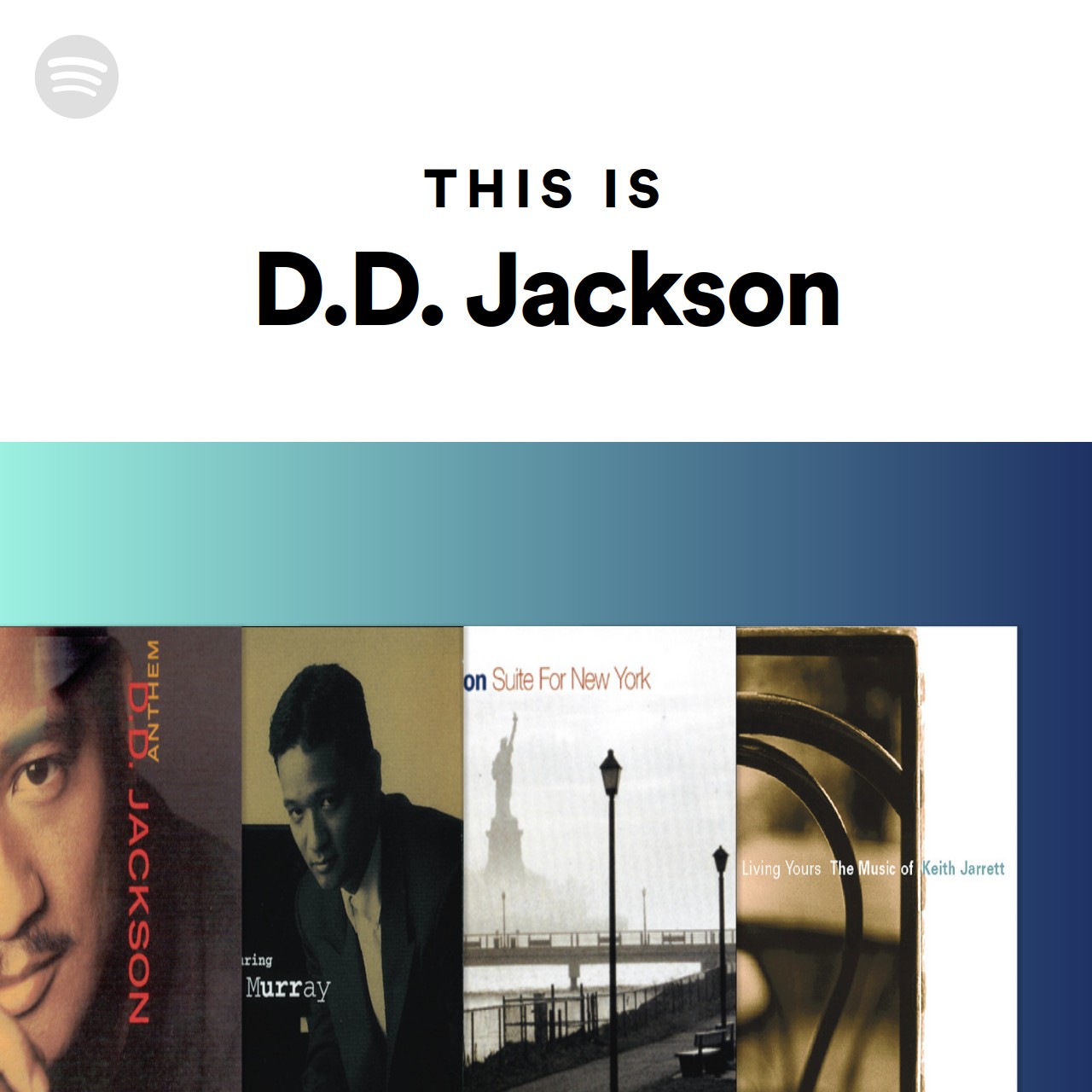 This Is D.D. Jackson | Spotify Playlist