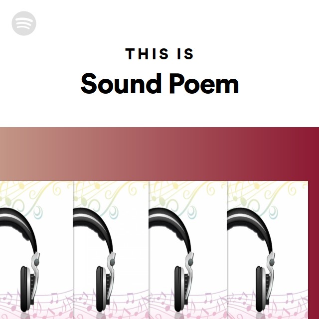This Is Sound Poem - playlist by Spotify | Spotify