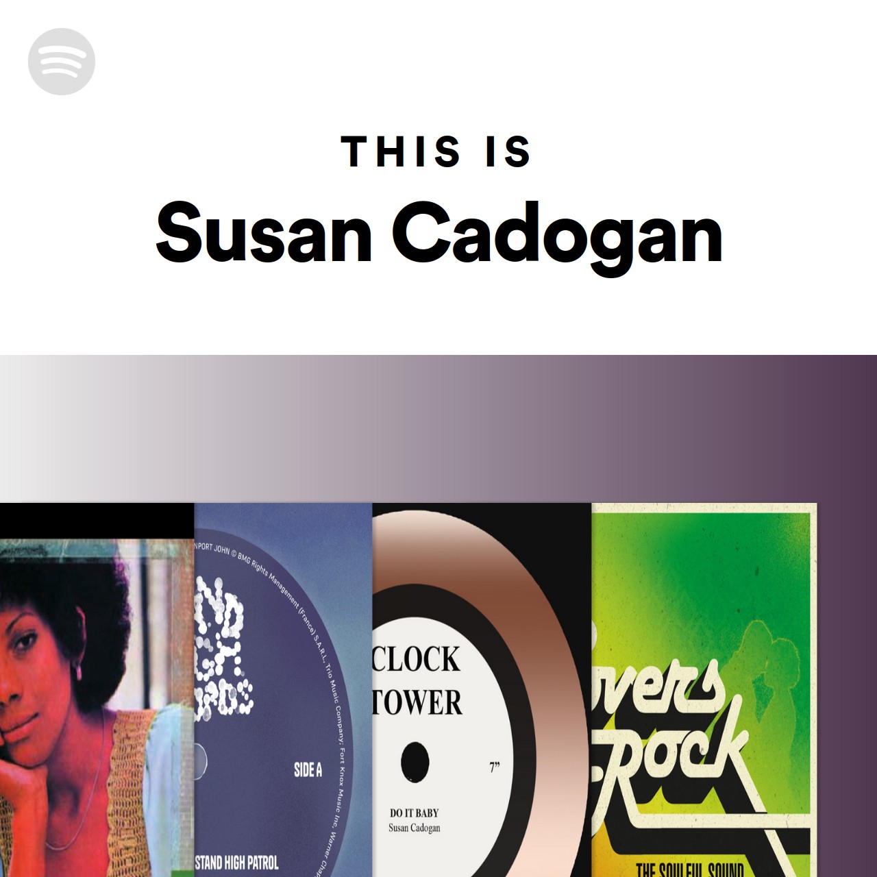 This Is Susan Cadogan | Spotify Playlist