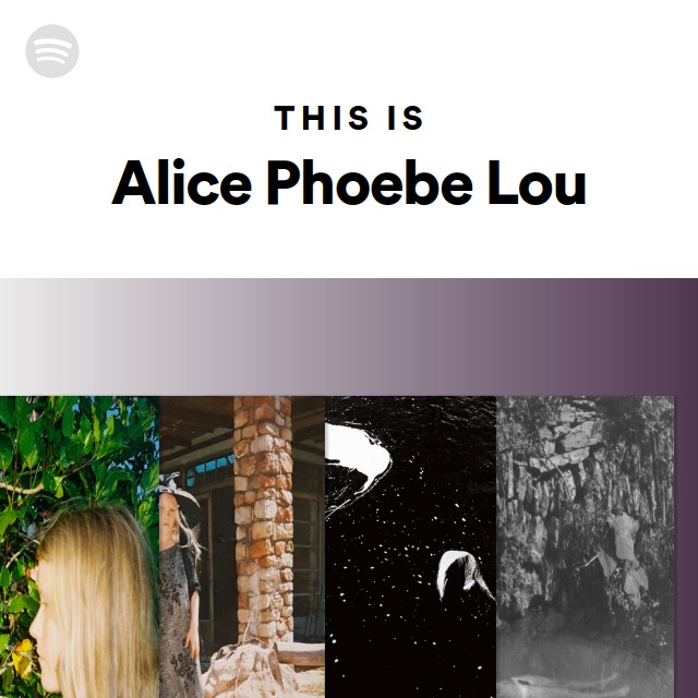 This Is Alice Phoebe Lou - playlist by Spotify | Spotify
