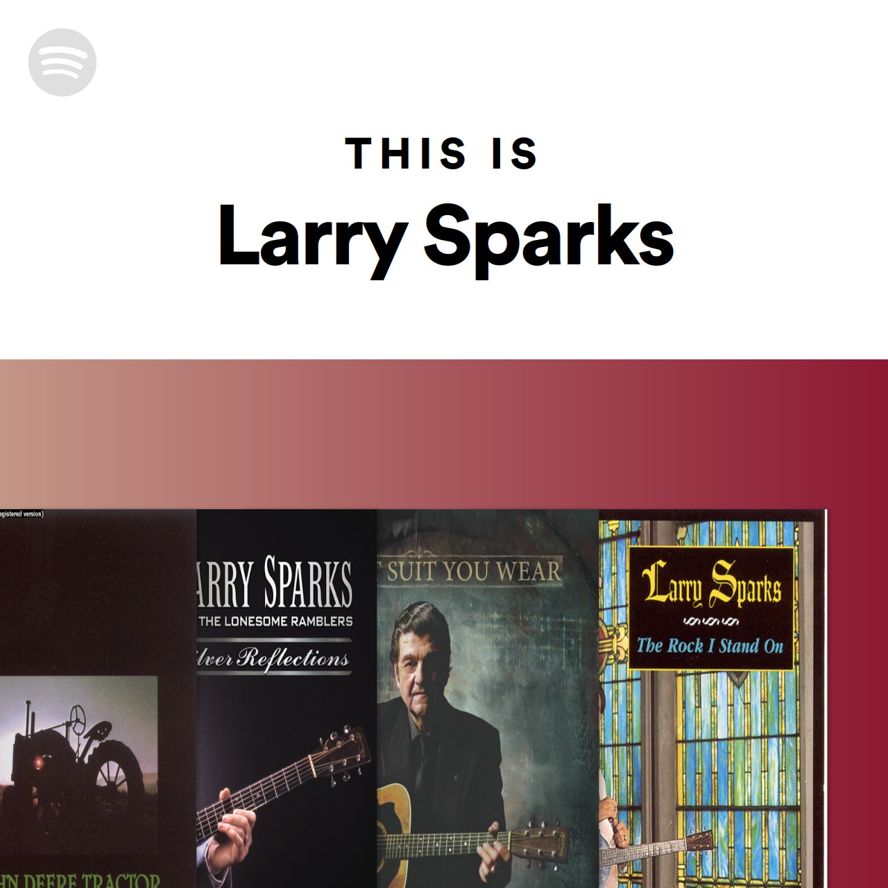 This Is Larry Sparks | Spotify Playlist