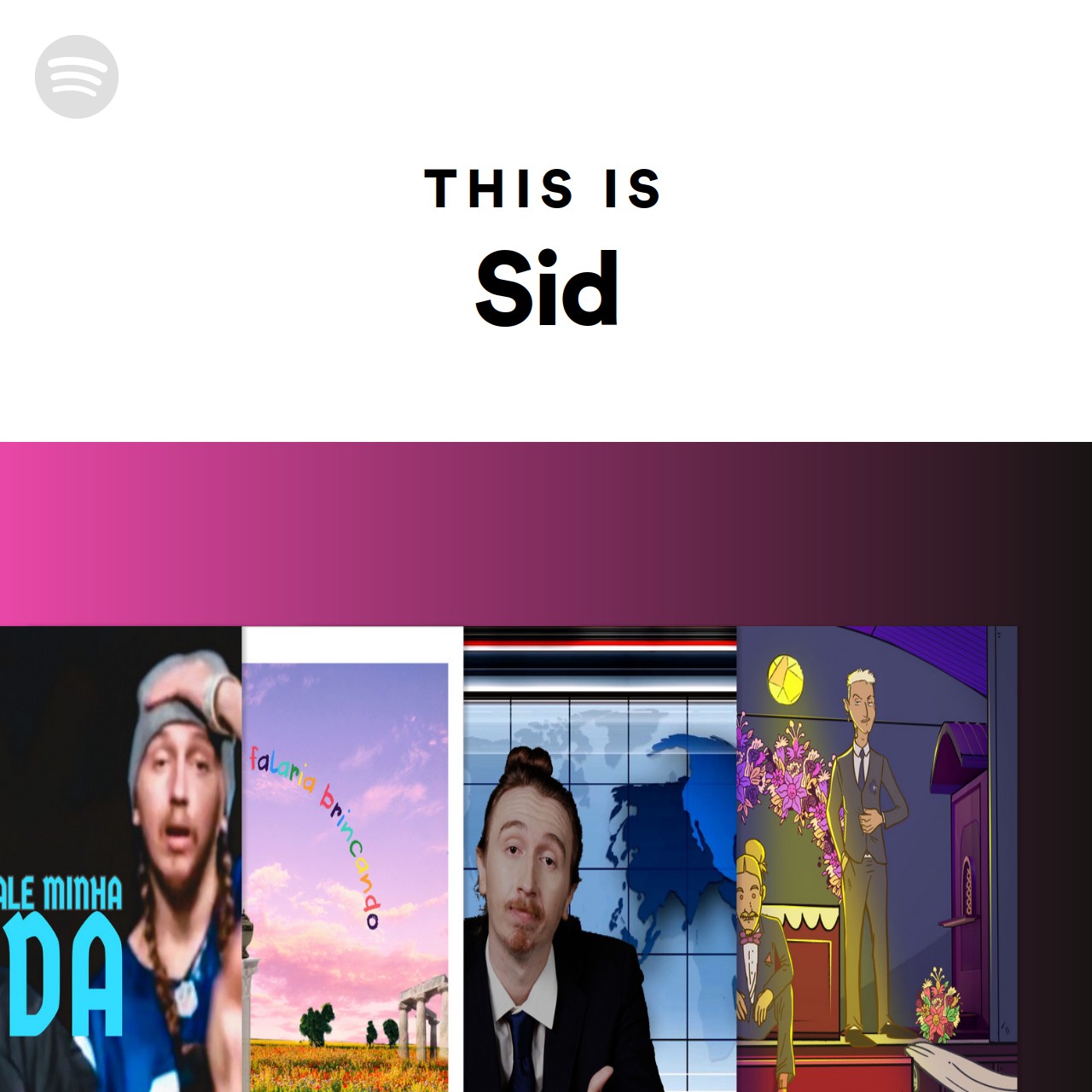 This Is Sid | Spotify Playlist