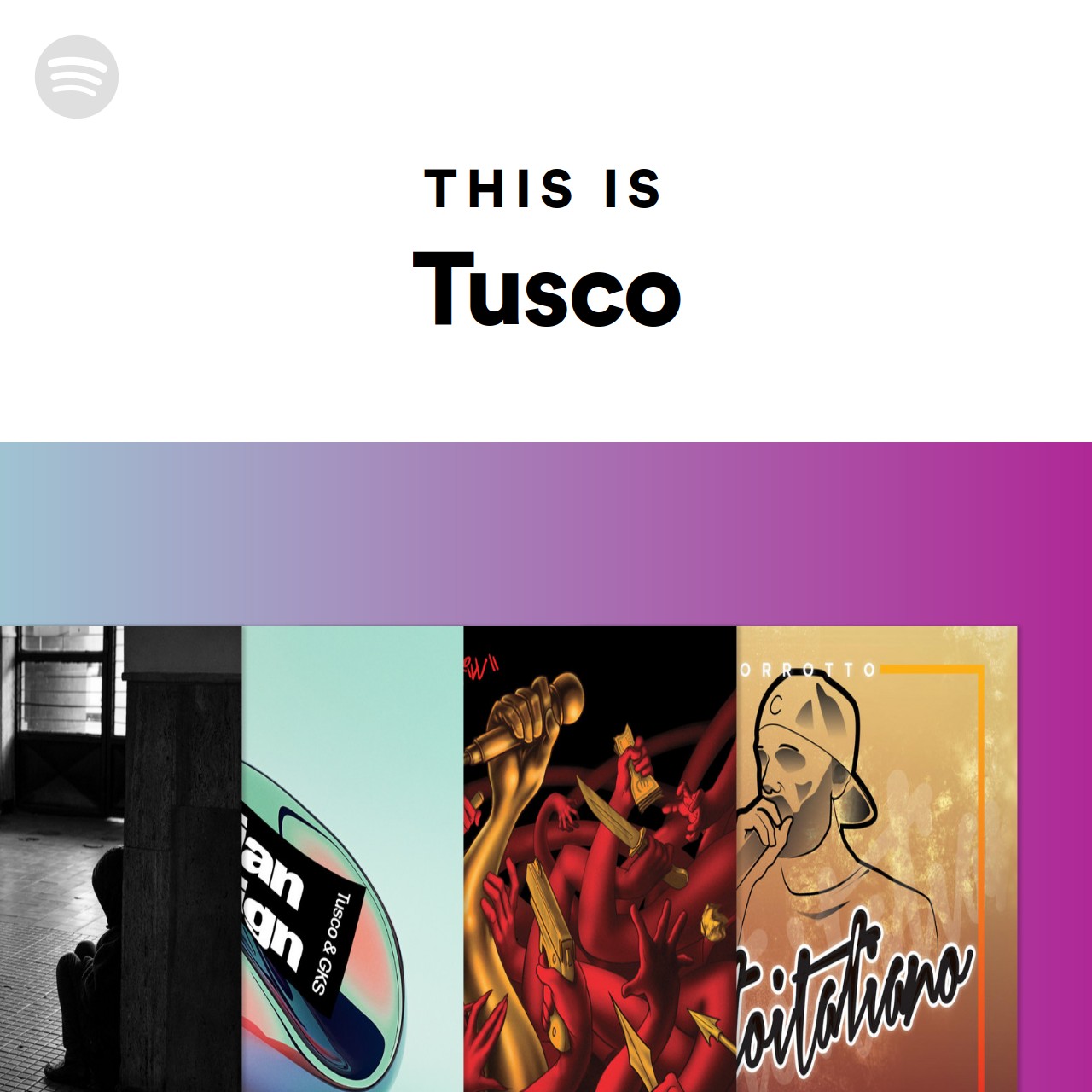 This Is Tusco | Spotify Playlist