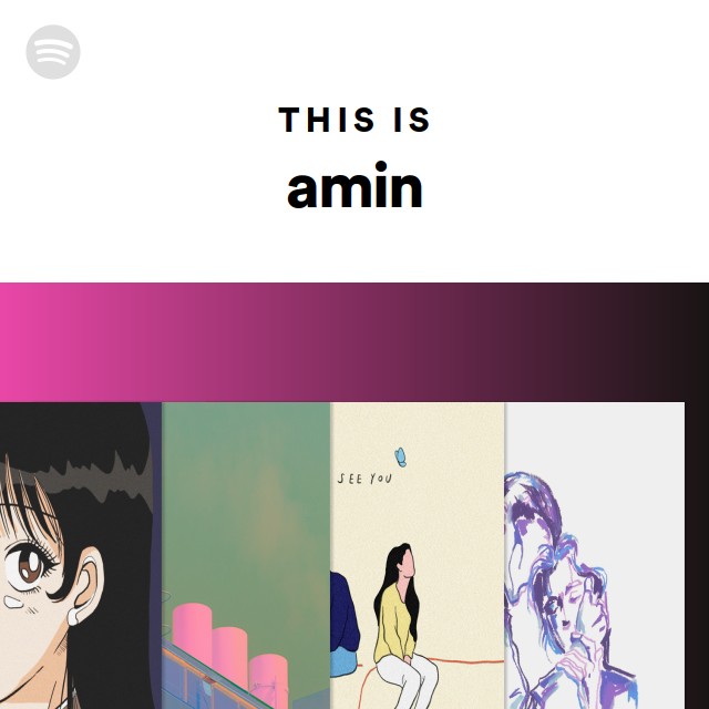 This Is amin - playlist by Spotify | Spotify