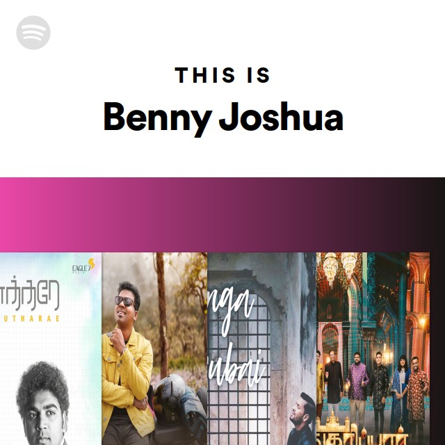 This Is Benny Joshua - playlist by Spotify | Spotify