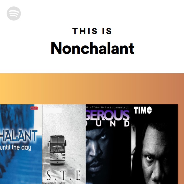 This Is Nonchalant - playlist by Spotify | Spotify