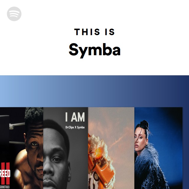 This Is Symba - playlist by Spotify | Spotify