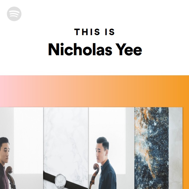 This Is Nicholas Yee - playlist by Spotify | Spotify
