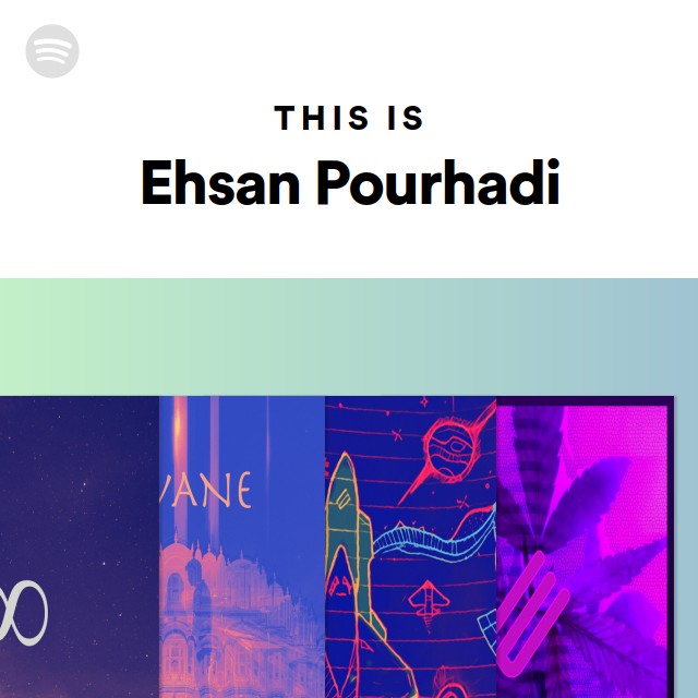 This Is Ehsan Pourhadi - playlist by Spotify | Spotify