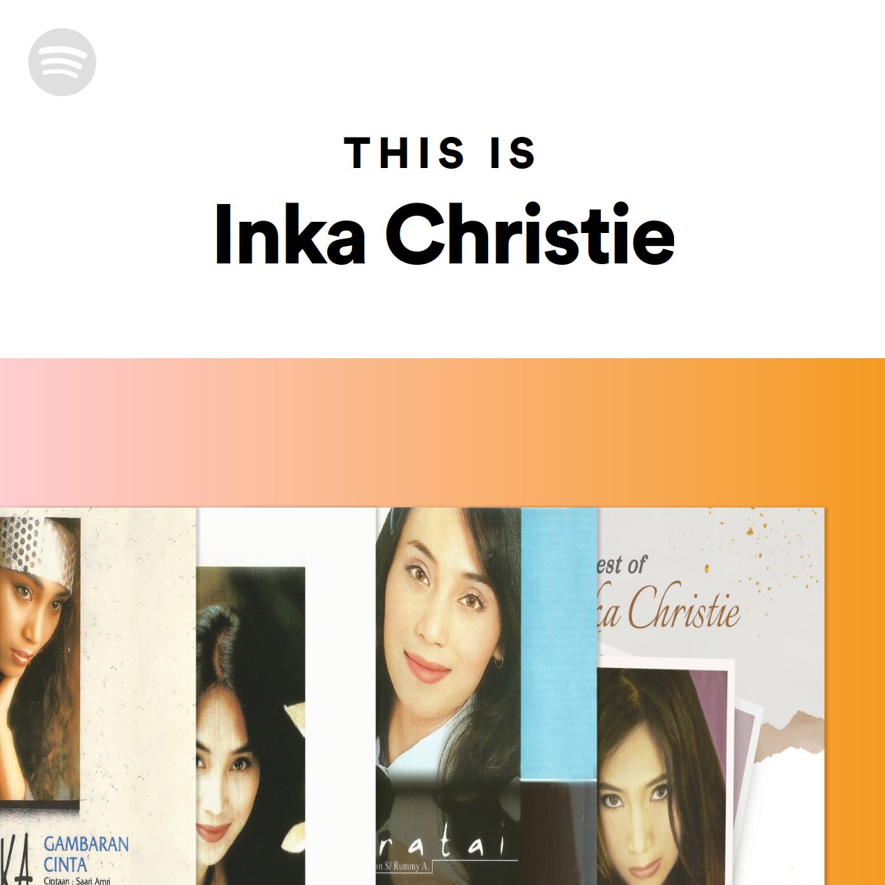 This Is Inka Christie | Spotify Playlist
