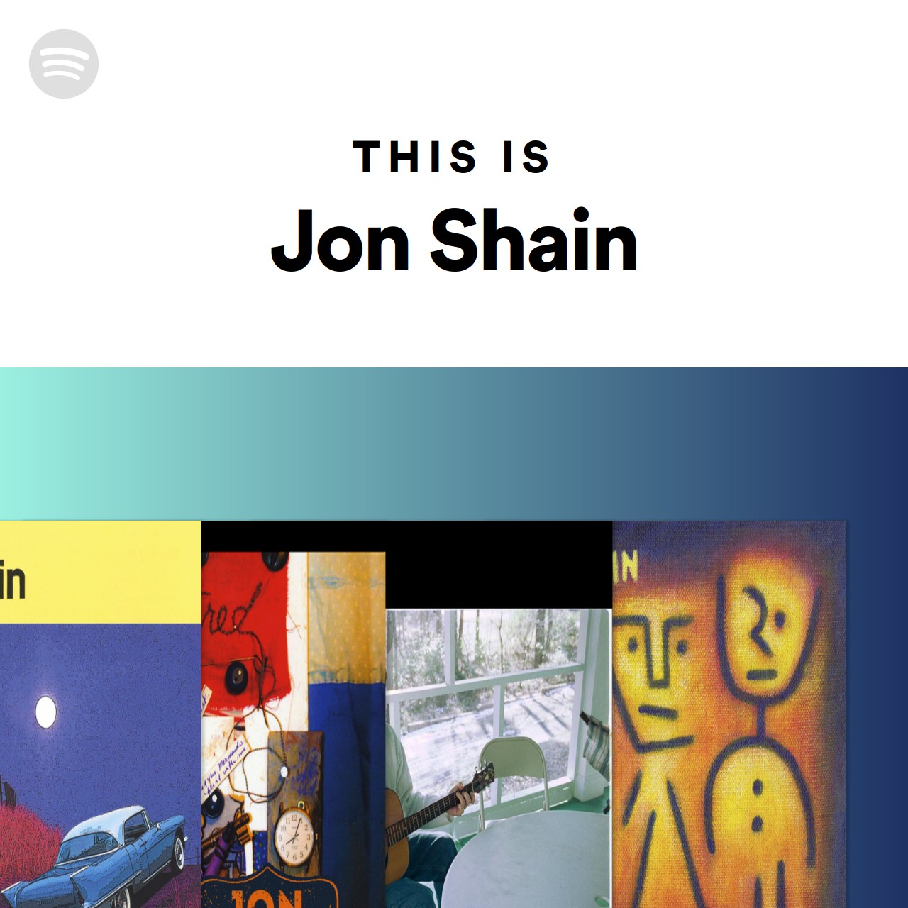 This Is Jon Shain | Spotify Playlist