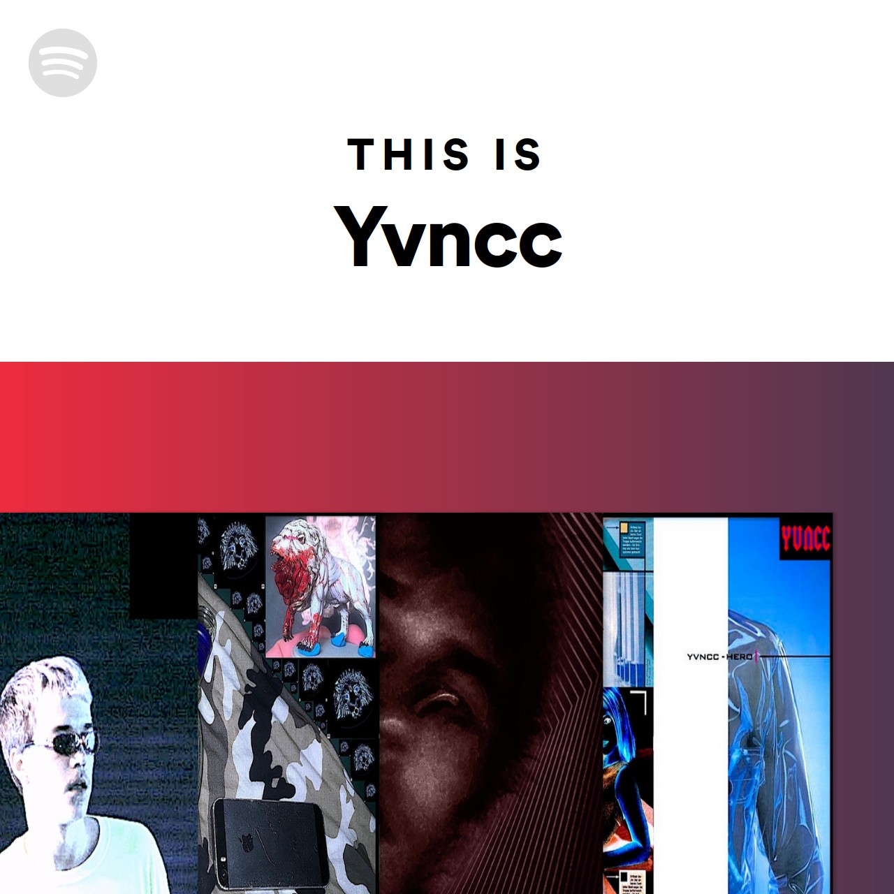 This Is Yvncc | Spotify Playlist