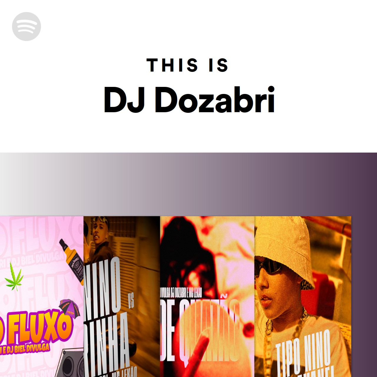 This Is DJ Dozabri | Spotify Playlist
