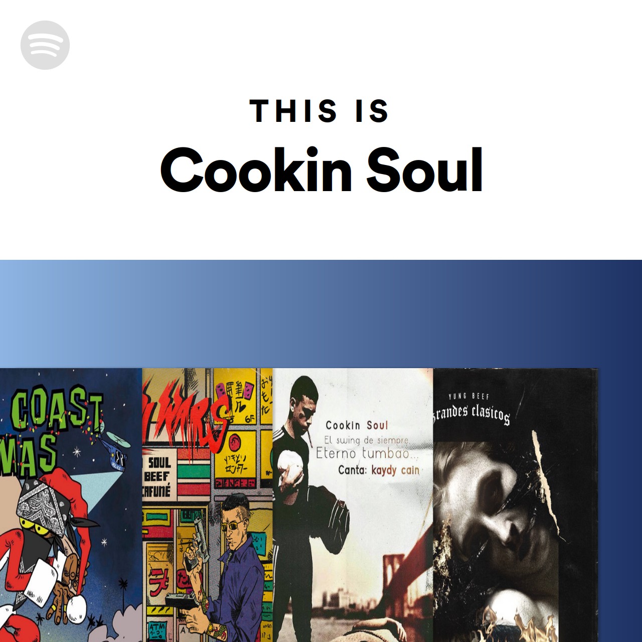 This Is Cookin Soul | Spotify Playlist