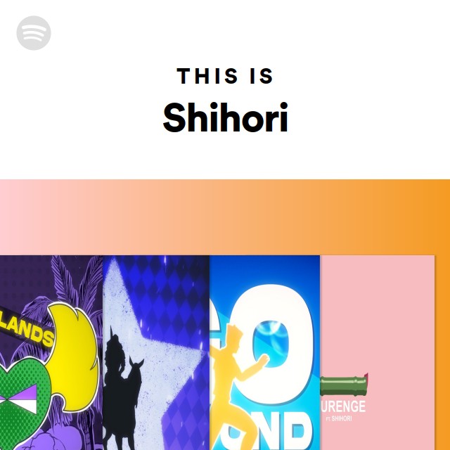 This Is Shihori Playlist By Spotify Spotify