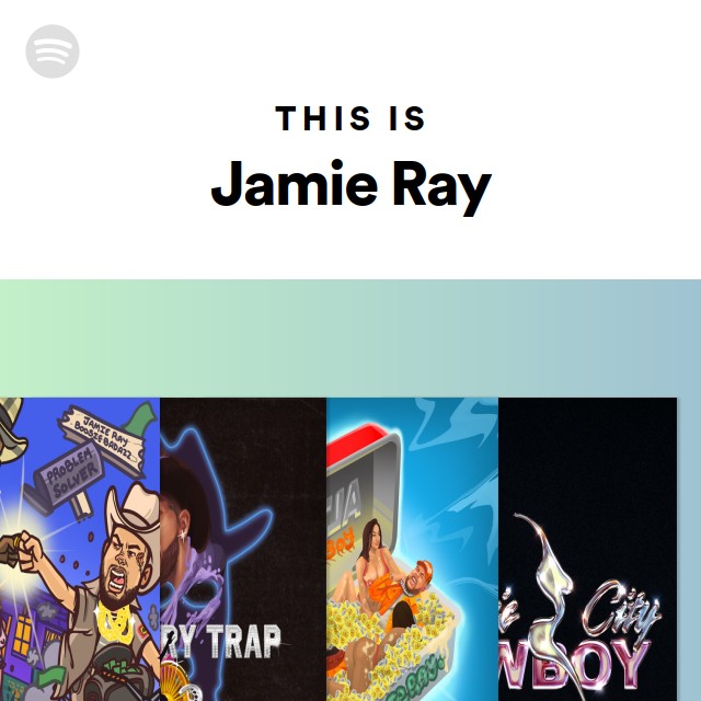 This Is Jamie Ray - playlist by Spotify | Spotify