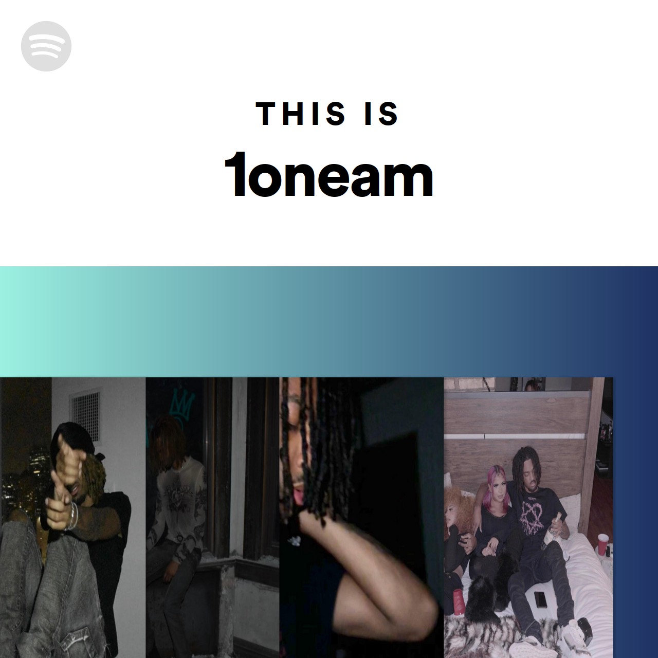 This Is 1oneam | Spotify Playlist