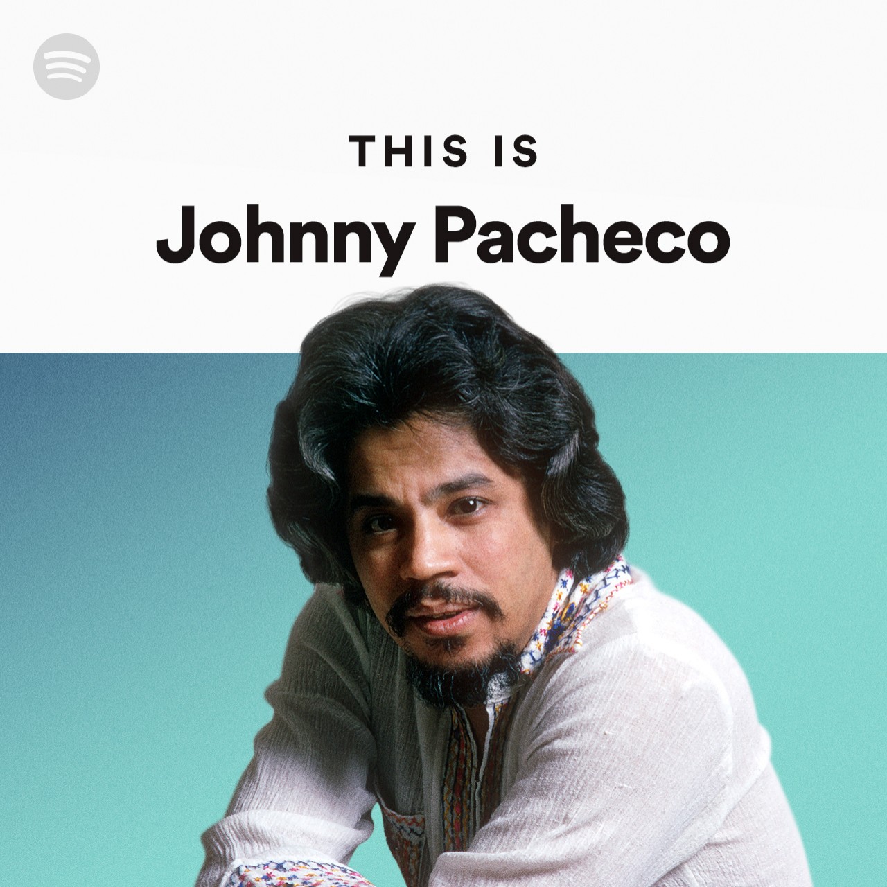 This Is Johnny Pacheco | Spotify Playlist