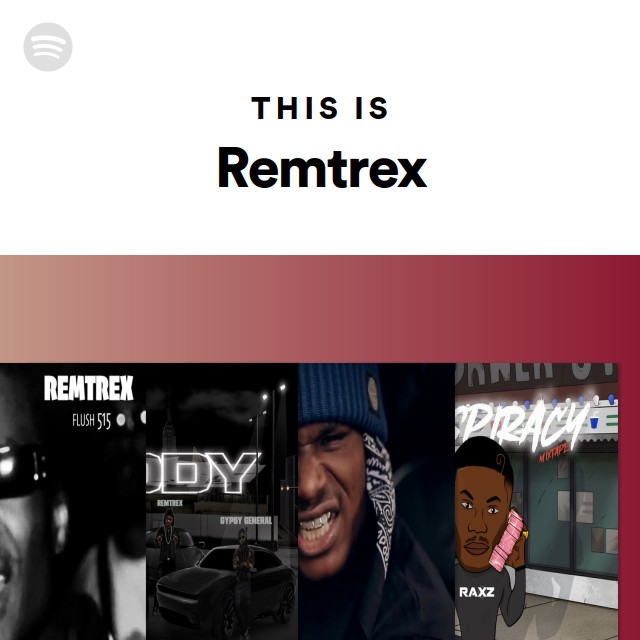 This Is Remtrex - playlist by Spotify | Spotify