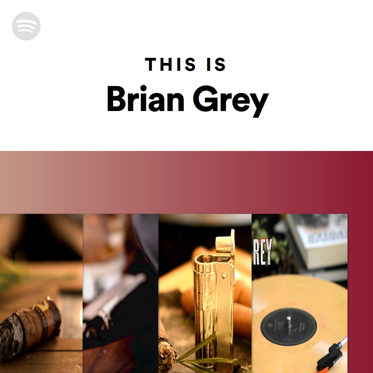 This Is Brian Grey | Spotify Playlist
