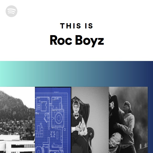 This Is Roc Boyz - playlist by Spotify | Spotify