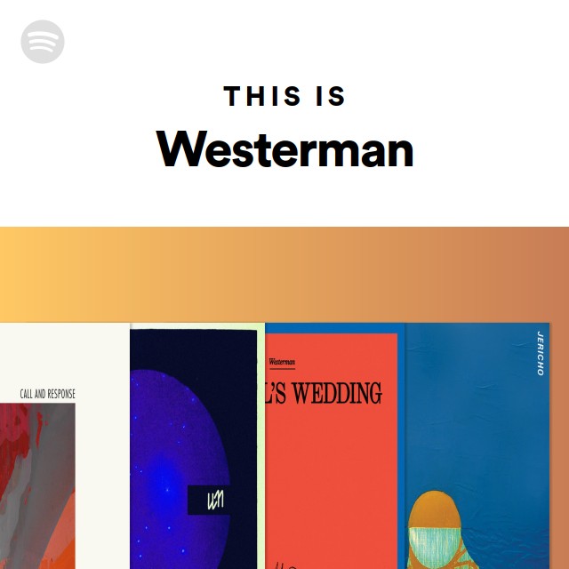 This Is Westerman - playlist by Spotify | Spotify