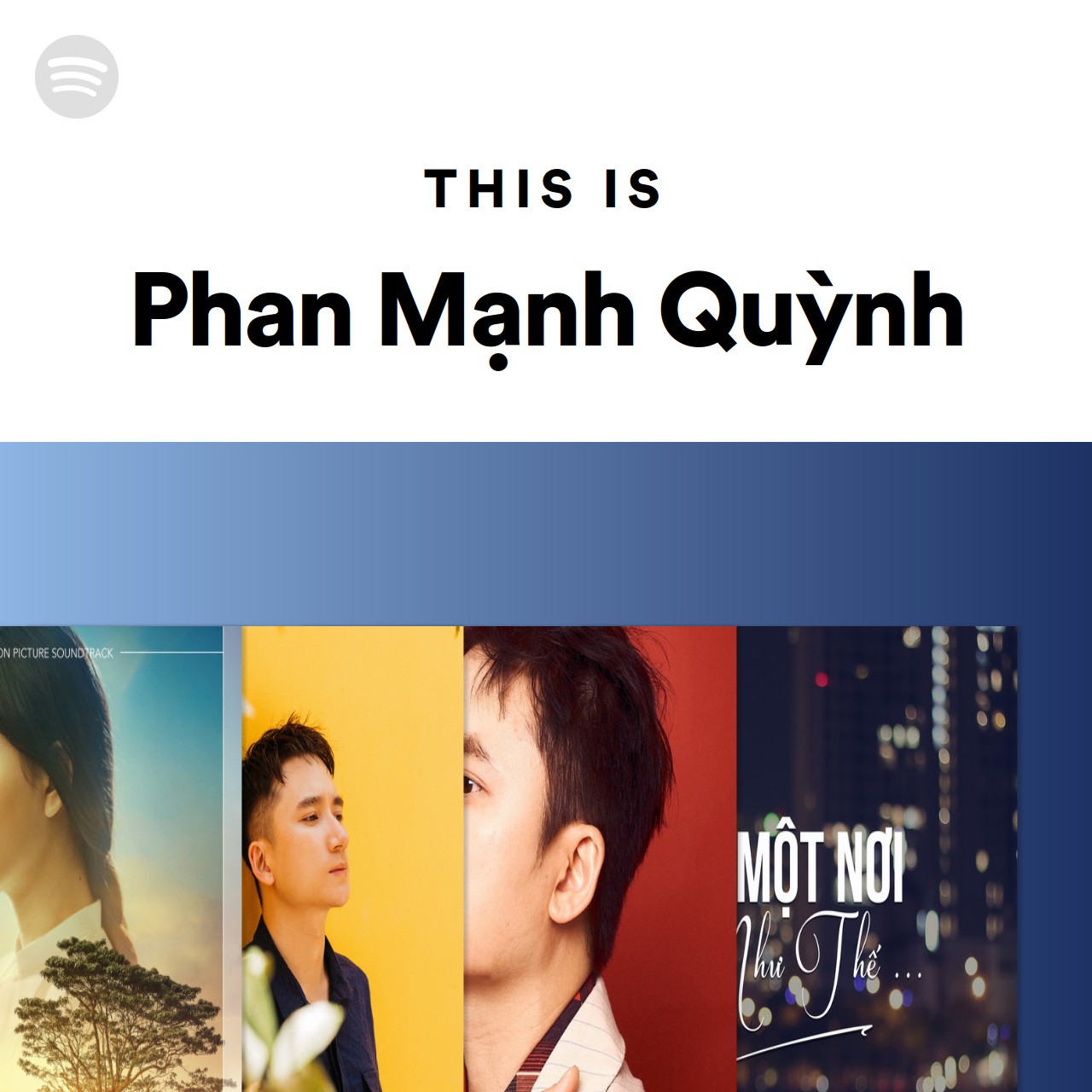 This Is Phan Mạnh Quỳnh | Spotify Playlist