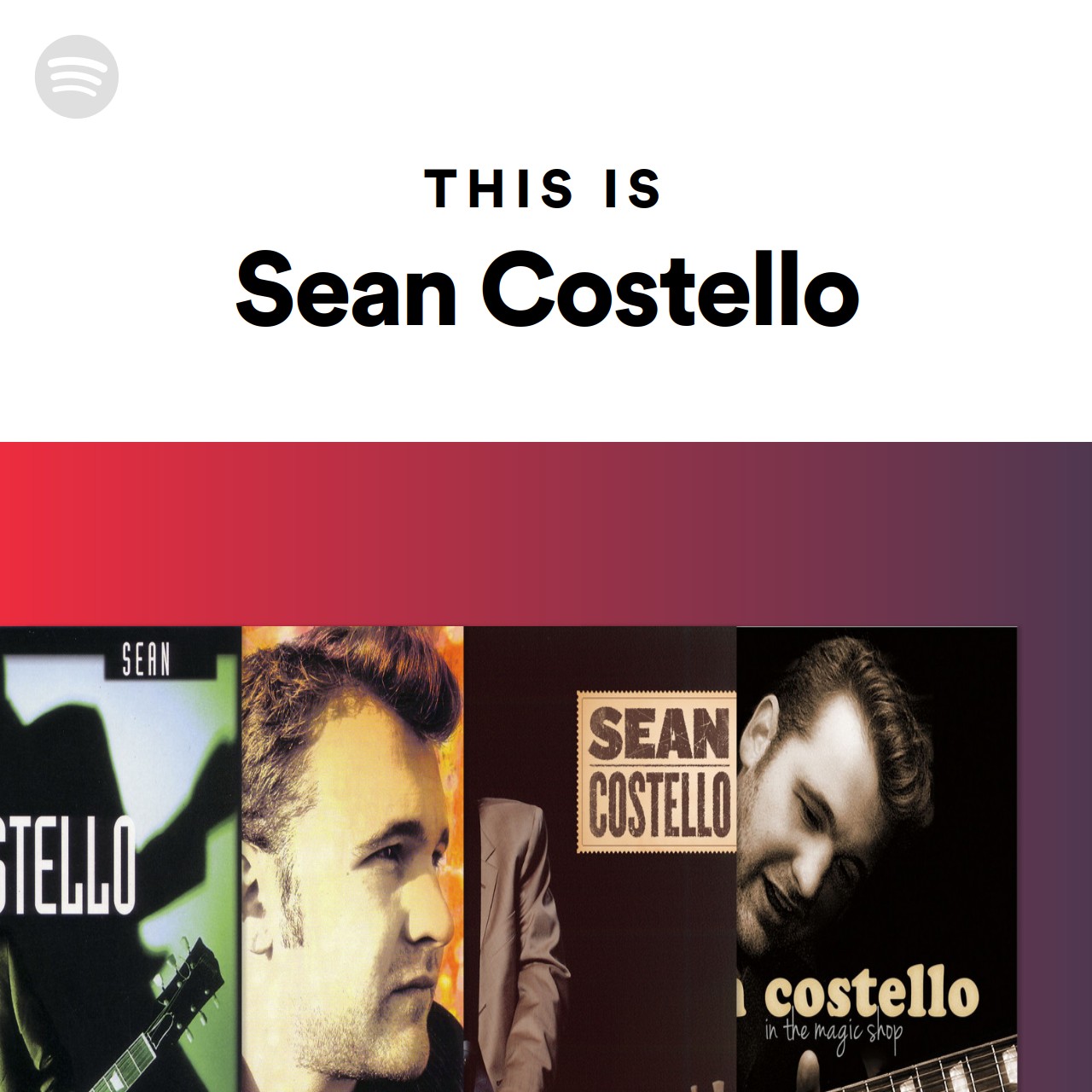 This Is Sean Costello | Spotify Playlist