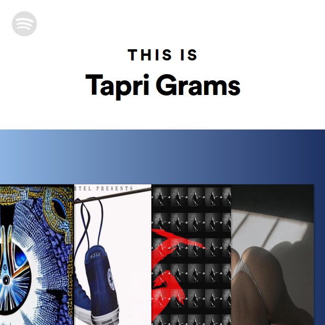 This Is Tapri Grams | Spotify Playlist