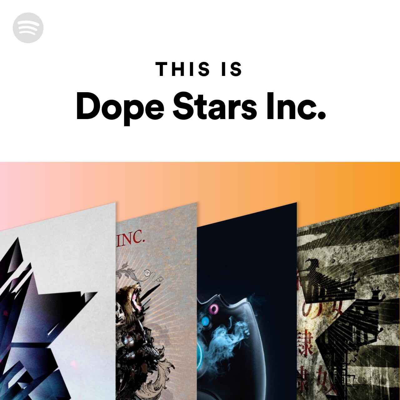 This Is Dope Stars Inc. | Spotify Playlist