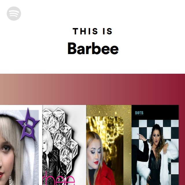 This Is Barbee - playlist by Spotify | Spotify