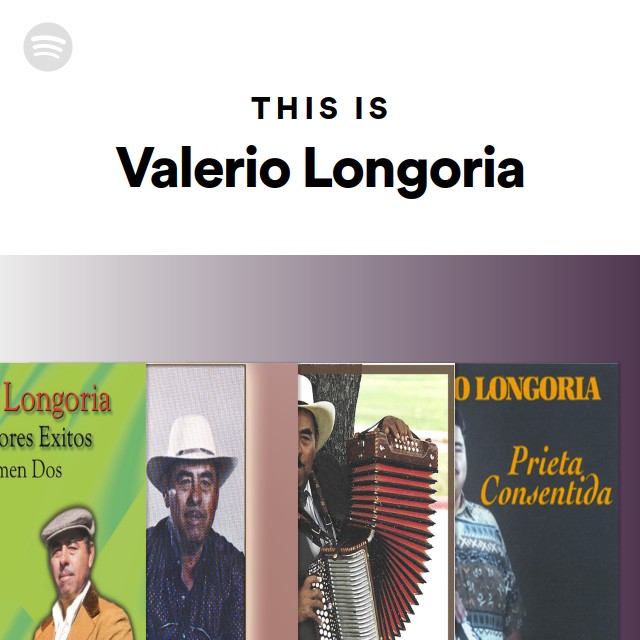 This Is Valerio Longoria - playlist by Spotify | Spotify