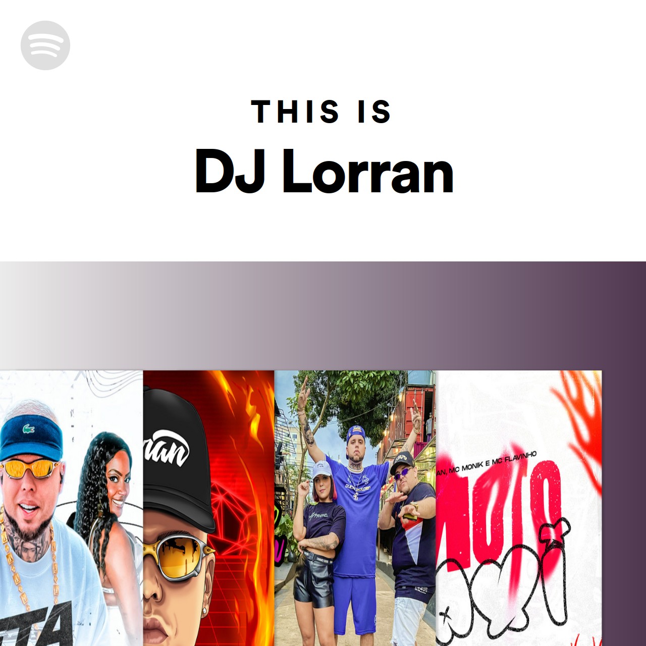 This Is DJ Lorran | Spotify Playlist