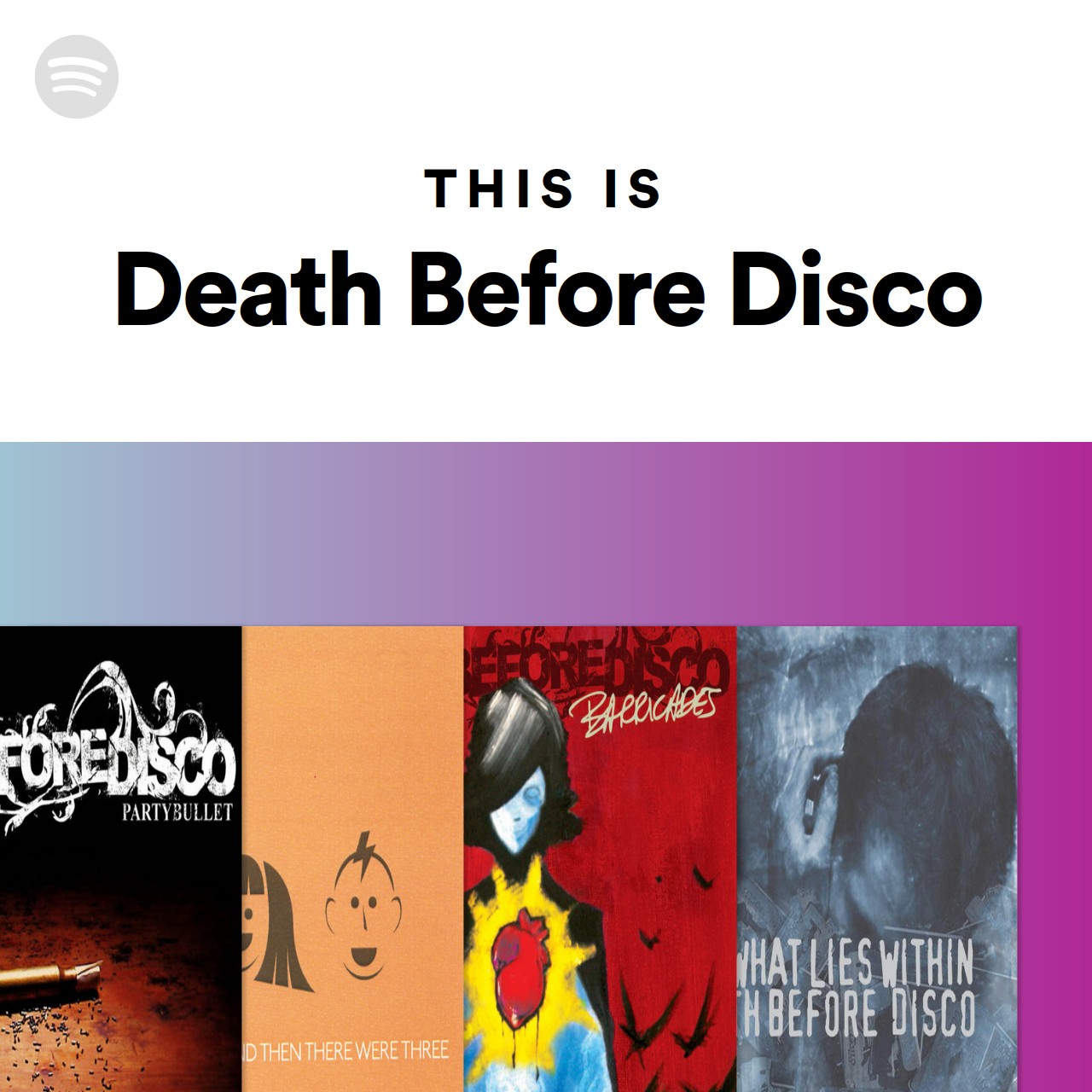 This Is Death Before Disco | Spotify Playlist