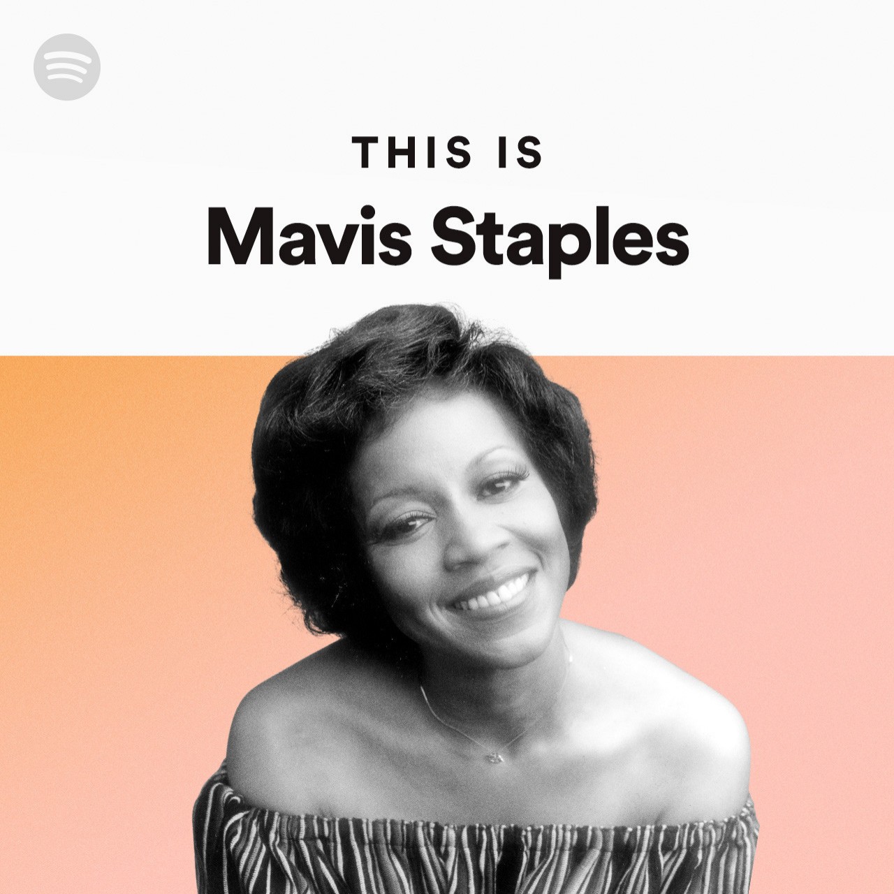 This Is Mavis Staples | Spotify Playlist