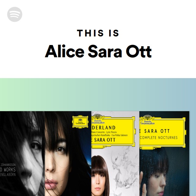 This Is Alice Sara Ott - playlist by Spotify | Spotify