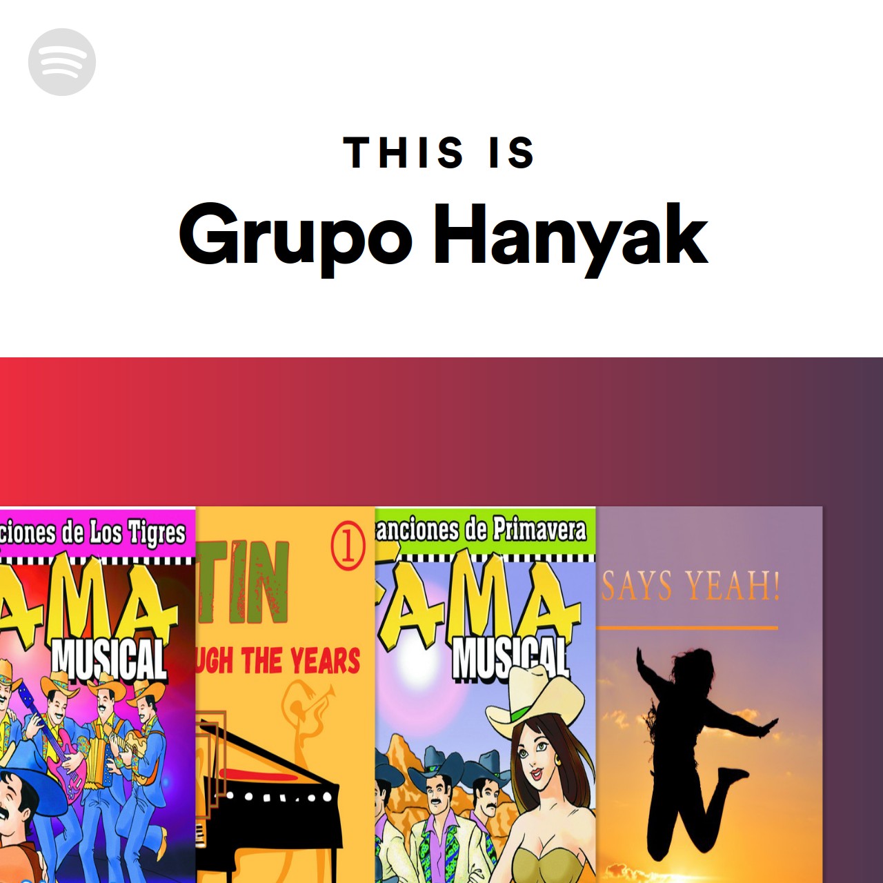 This Is Grupo Hanyak | Spotify Playlist
