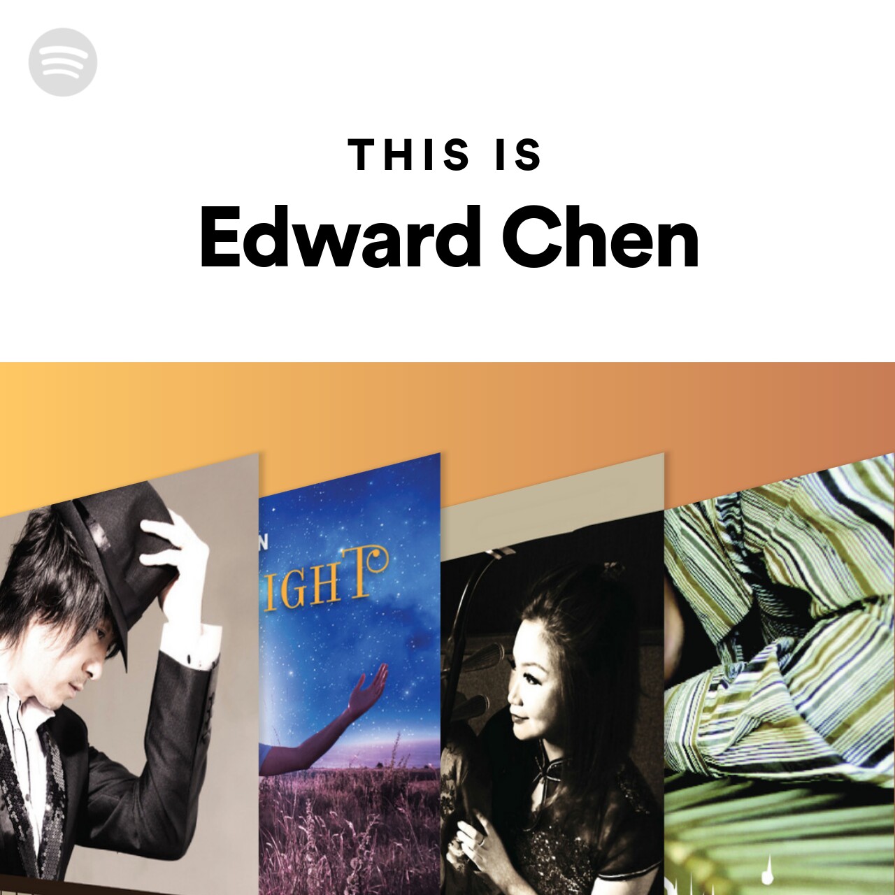 This Is Edward Chen | Spotify Playlist