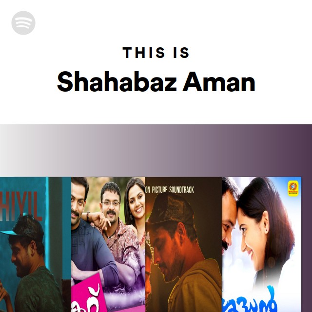This Is Shahabaz Aman - playlist by Spotify | Spotify
