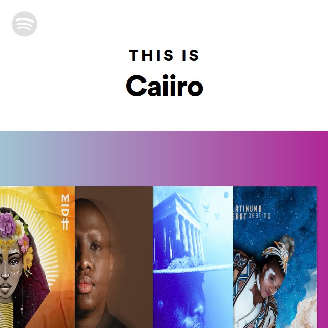 This Is Caiiro - playlist by Spotify | Spotify